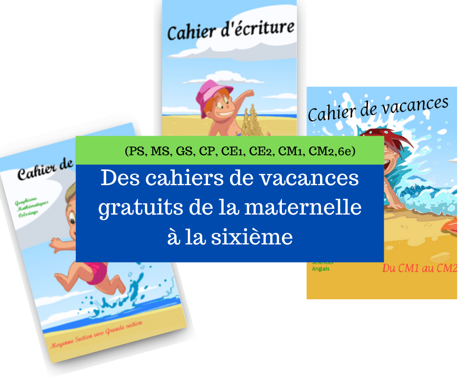 Cet éditeur offre des cahiers de vacances de la maternelle à la 6e (MS ...