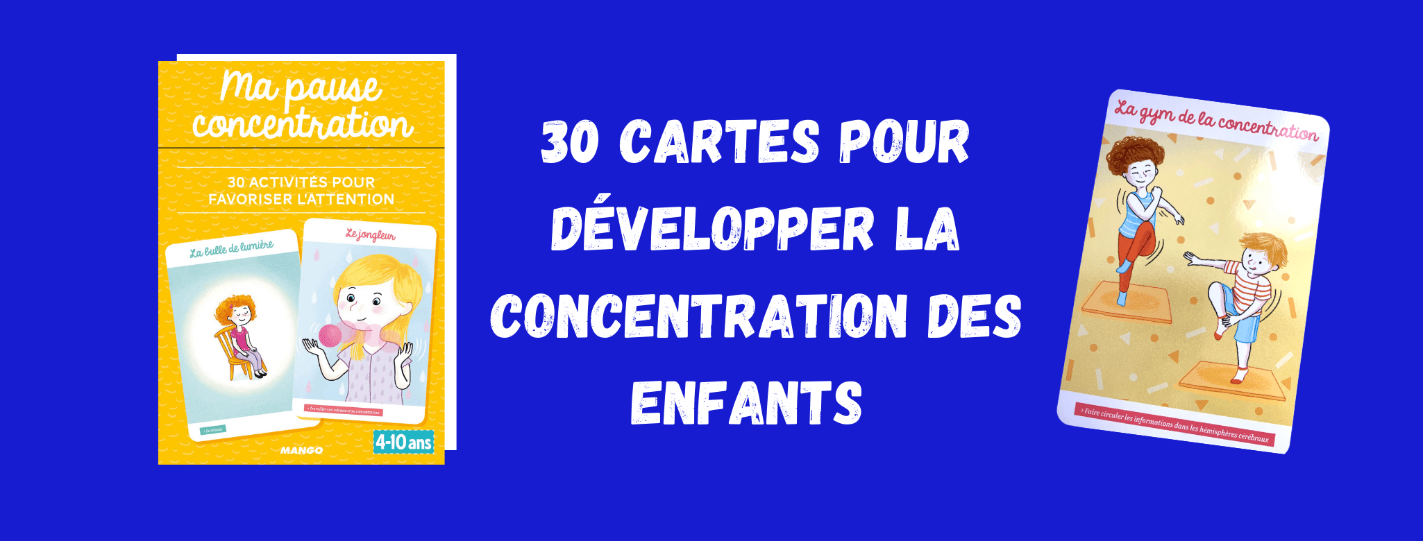 Ma pause concentration : 30 activités pour favoriser l'attention
