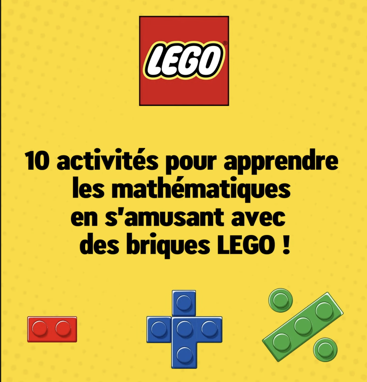 Idée : 10 activités pour apprendre les mathématiques avec des Lego ...